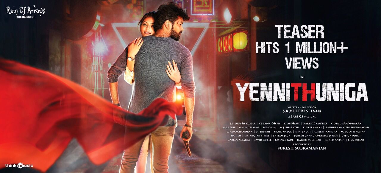 Jai starrer “Yenni Thuniga” teaser scales One Million Plus views ...